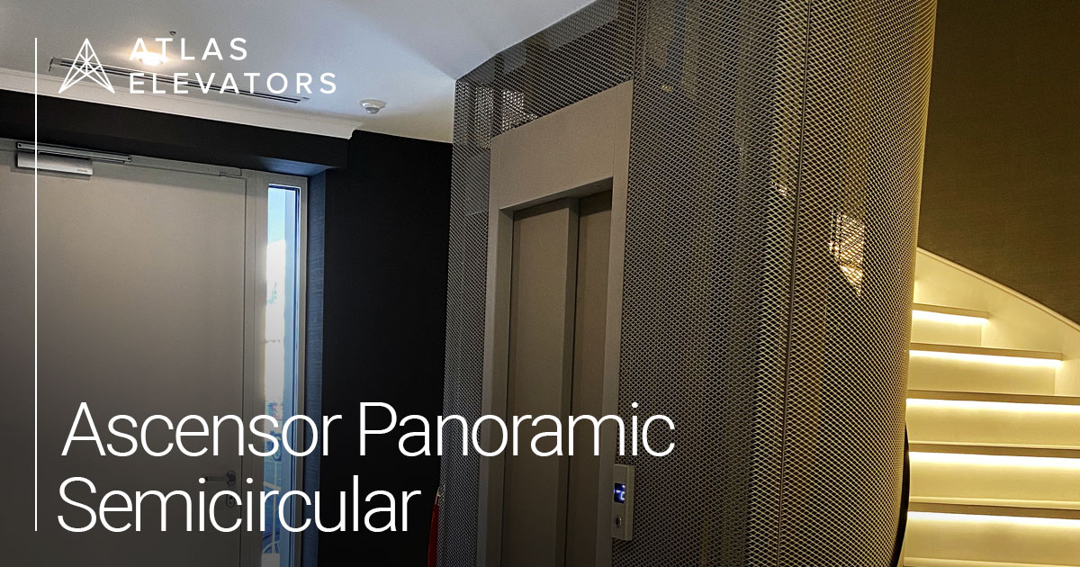 Ascensor Panoramic Semicircular | Atlas Elevators